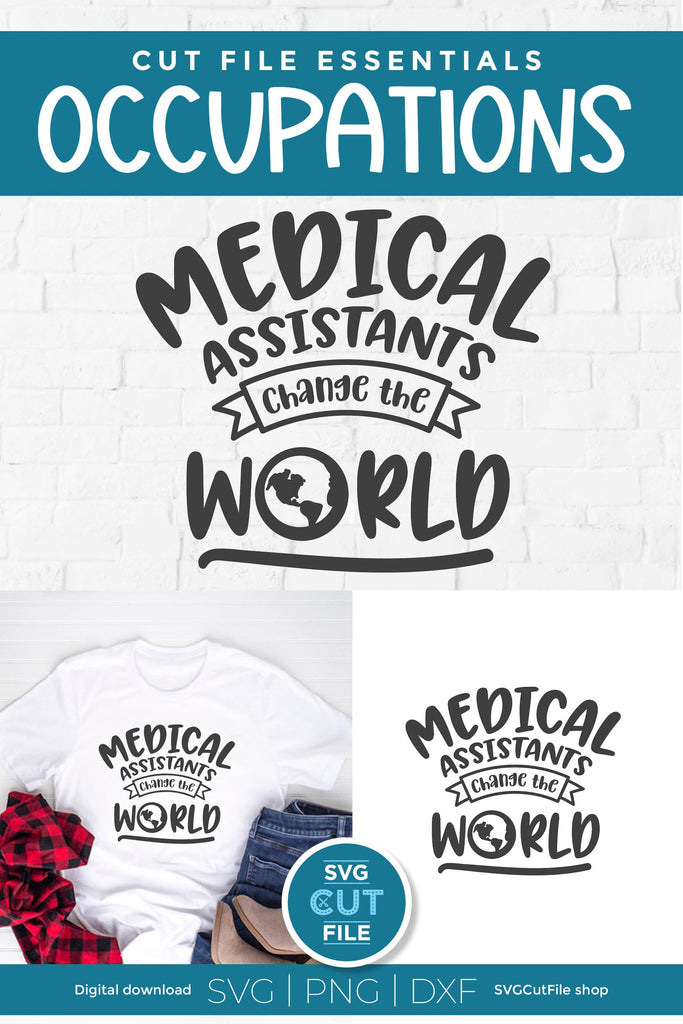 Medical Assistant svg-Change the World - So Fontsy
