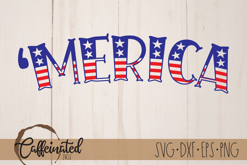 Merica svg - So Fontsy