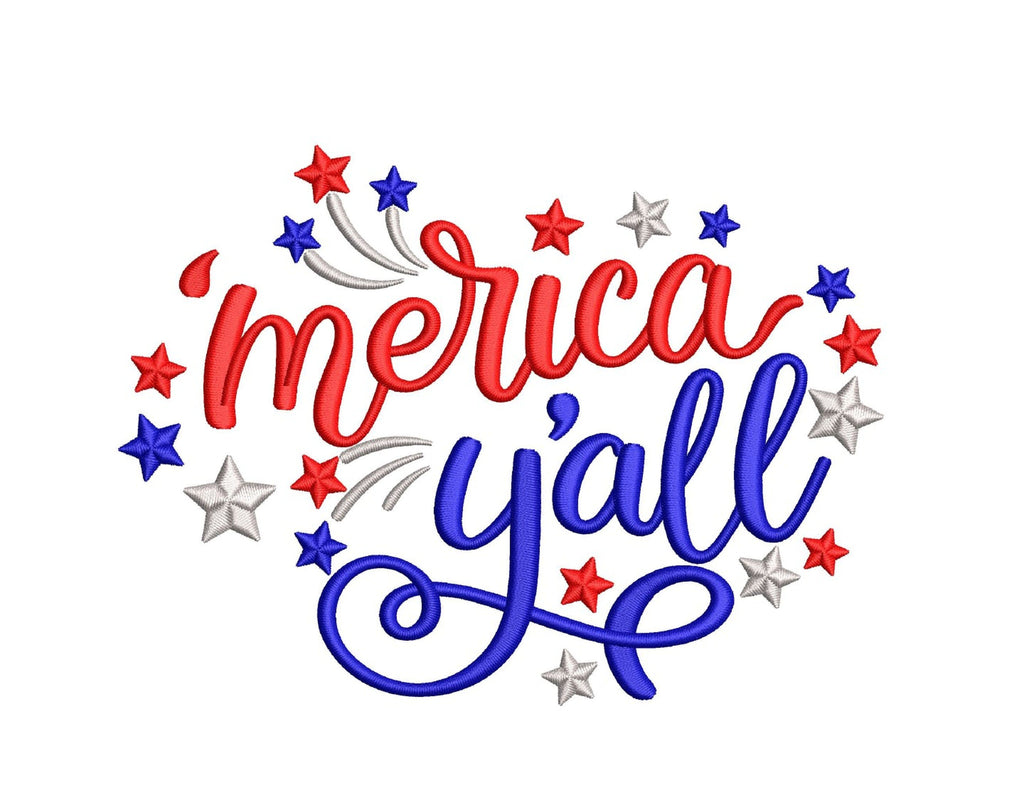 Merica Y'all Embroidery Design, Southern 4th of July Embroidery File, 4 ...