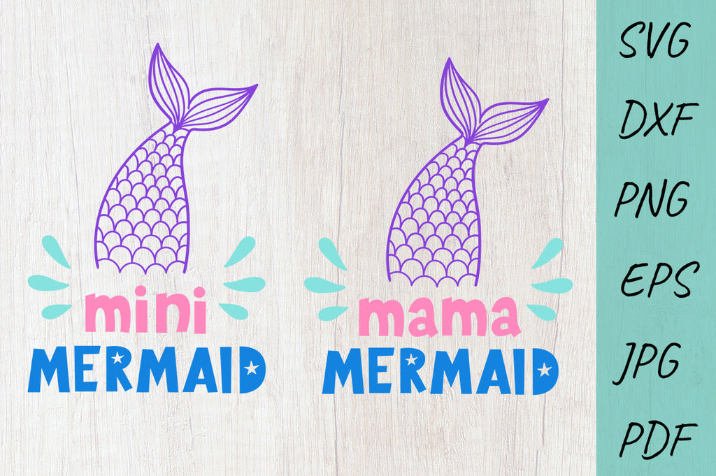 Mermaid Mama and Mini, Mermaid Tail SVG, Mermaid SVG file - So Fontsy