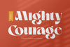 Mighty Courage - So Fontsy