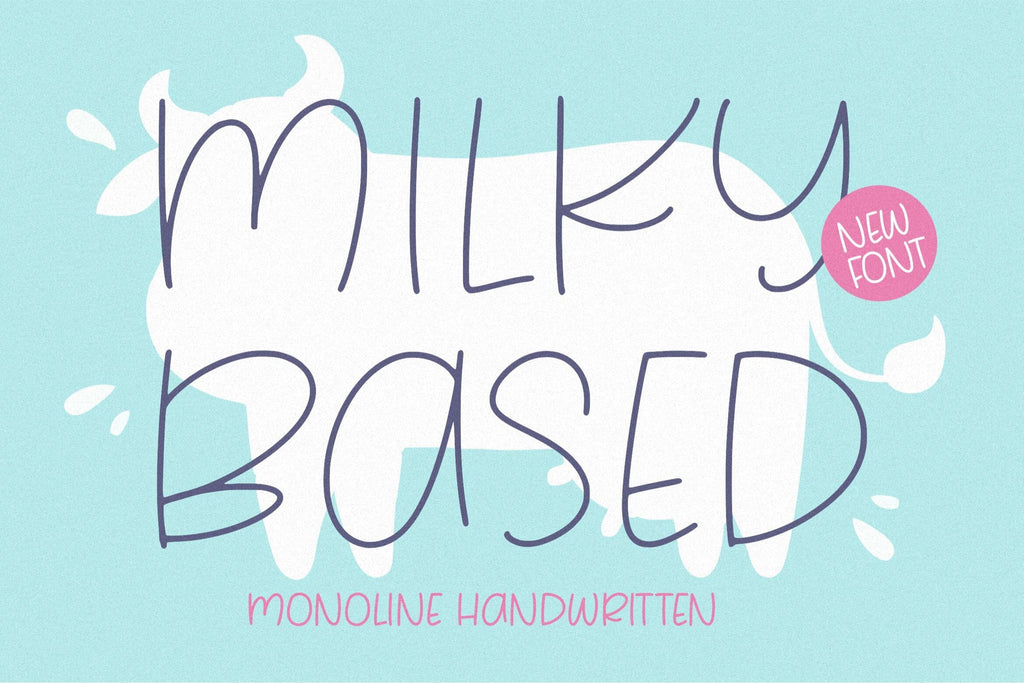 Milky Based Font - So Fontsy