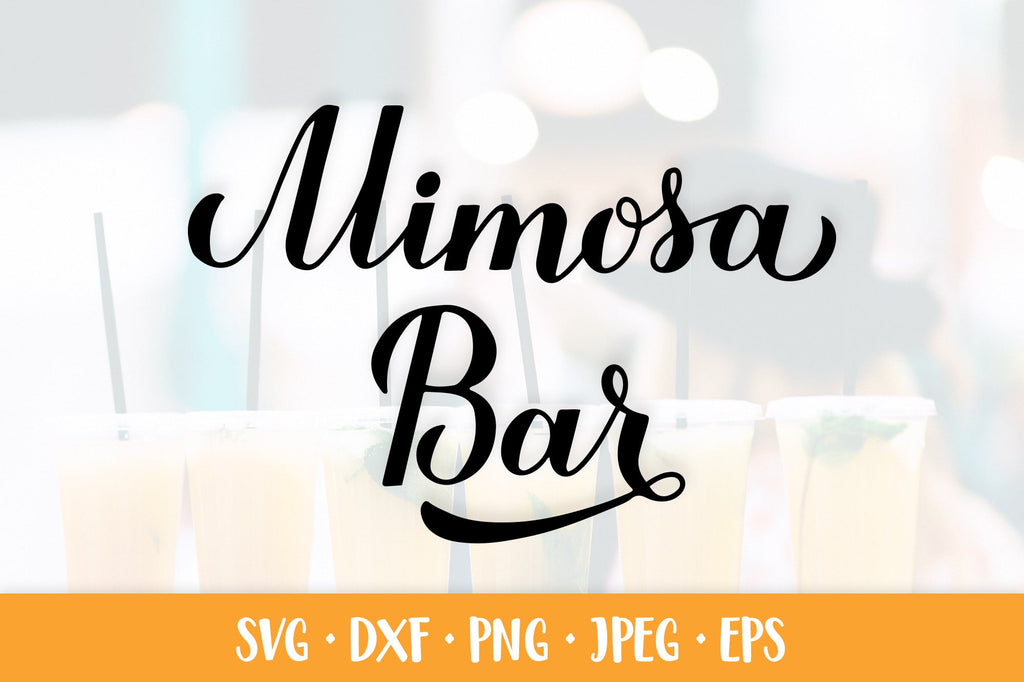 Mimosa Bar SVG. Wedding bar sign. Party decorations - So Fontsy