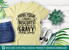 Mind Your Own Biscuits Svg Cut File, Biscuits And Llife Svg, Funny ...