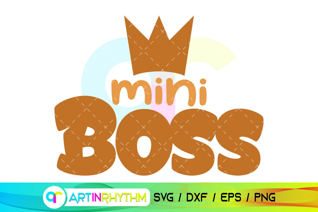 Mini Boss, Baby svg - So Fontsy