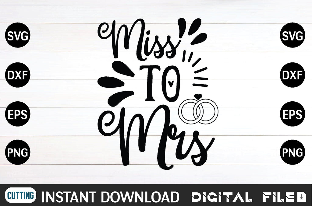 miss to mrs svg - So Fontsy