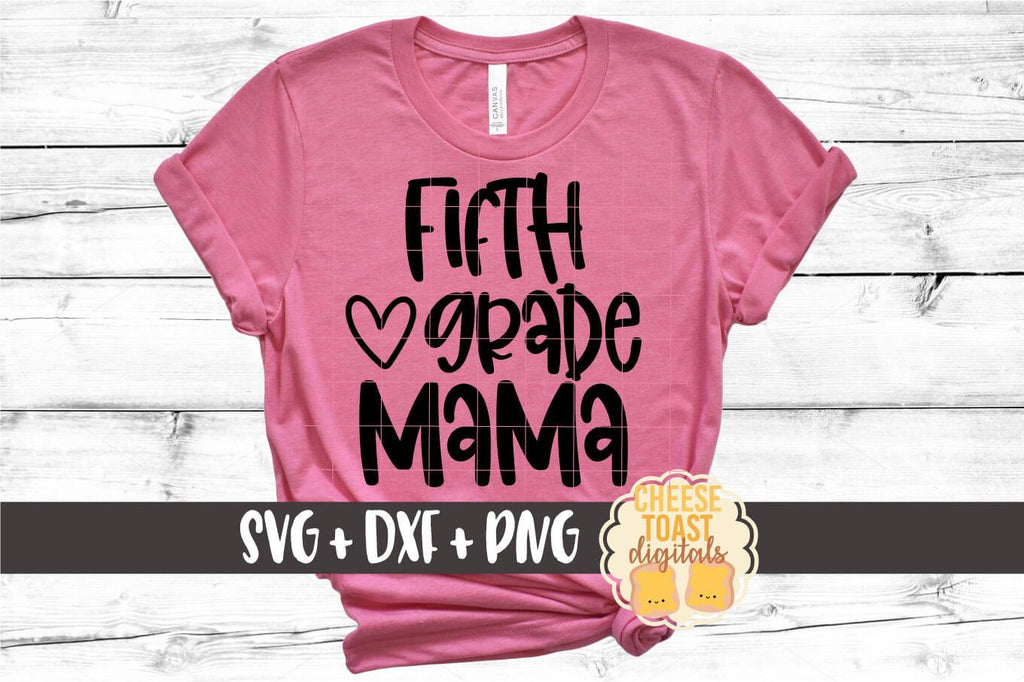 Mom School SVG | Fifth Grade Mama - So Fontsy