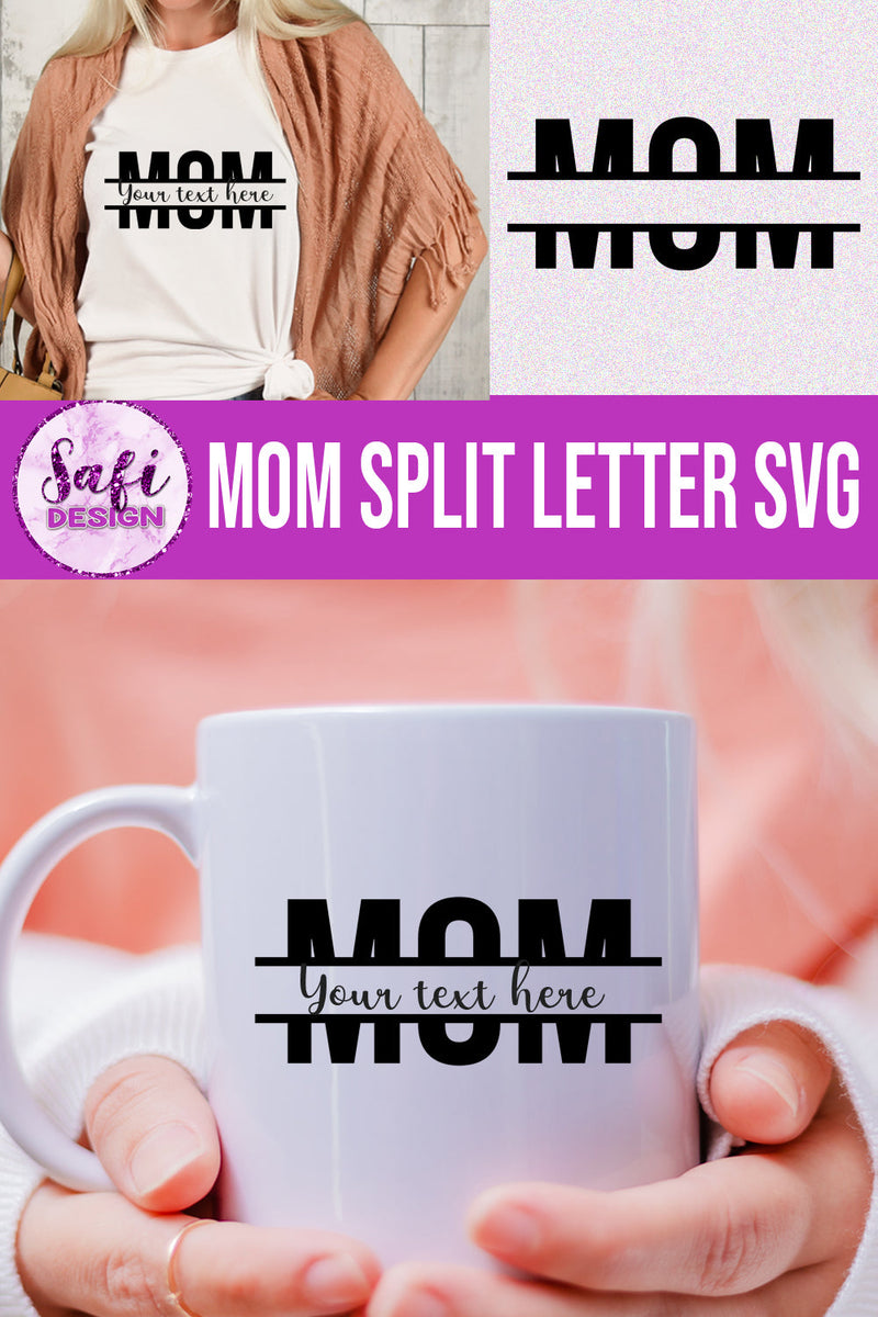 Mom Split Letter SVG Cut File |Mother's Day SVG - So Fontsy