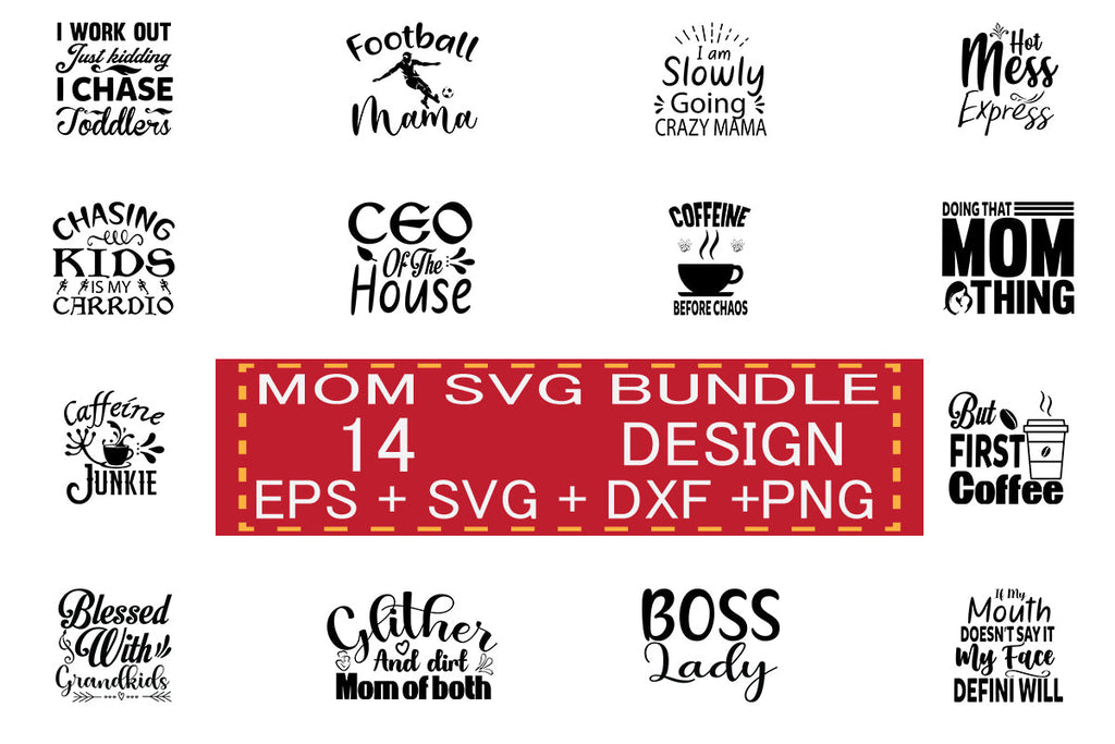 Mom svg bundle 14 design - So Fontsy