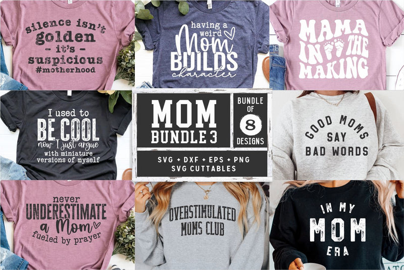 Mom svg Bundle 3 - Mom Cut Files - svg - dxf - eps - png - Funny Mom s ...