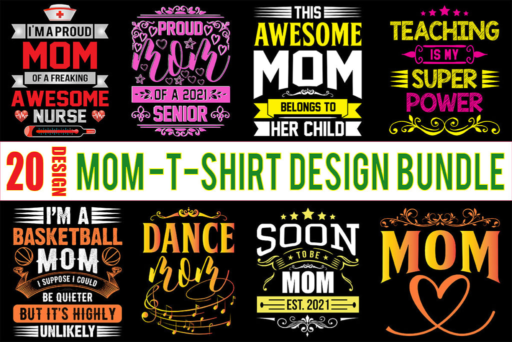 Mom t Shirt Design Bundle,SVG - So Fontsy