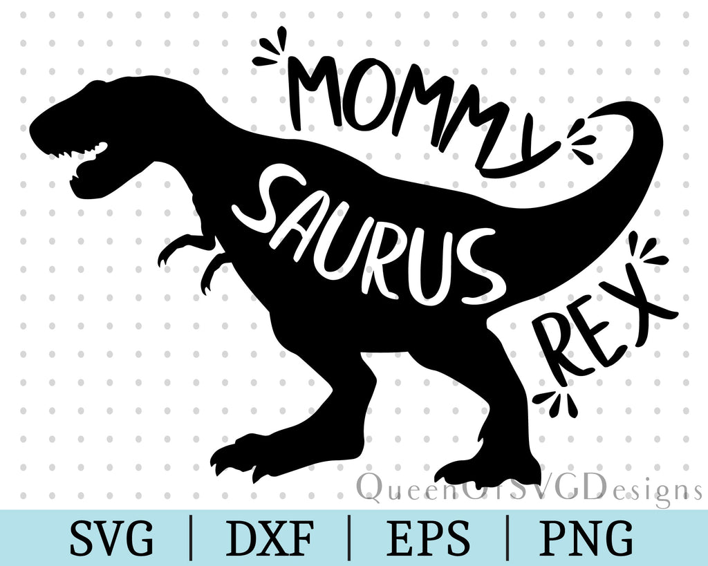 Mommy Saurus Rex SVG DXF EPS PNG - So Fontsy