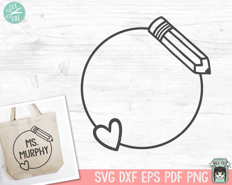 Monogram Frame SVG, Teacher Gift SVG, Pencil Frame SVG, Heart Frame SVG ...
