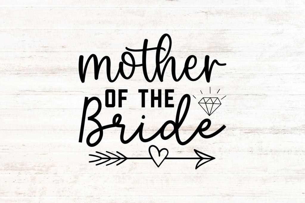 Mother of the bride SVG - So Fontsy