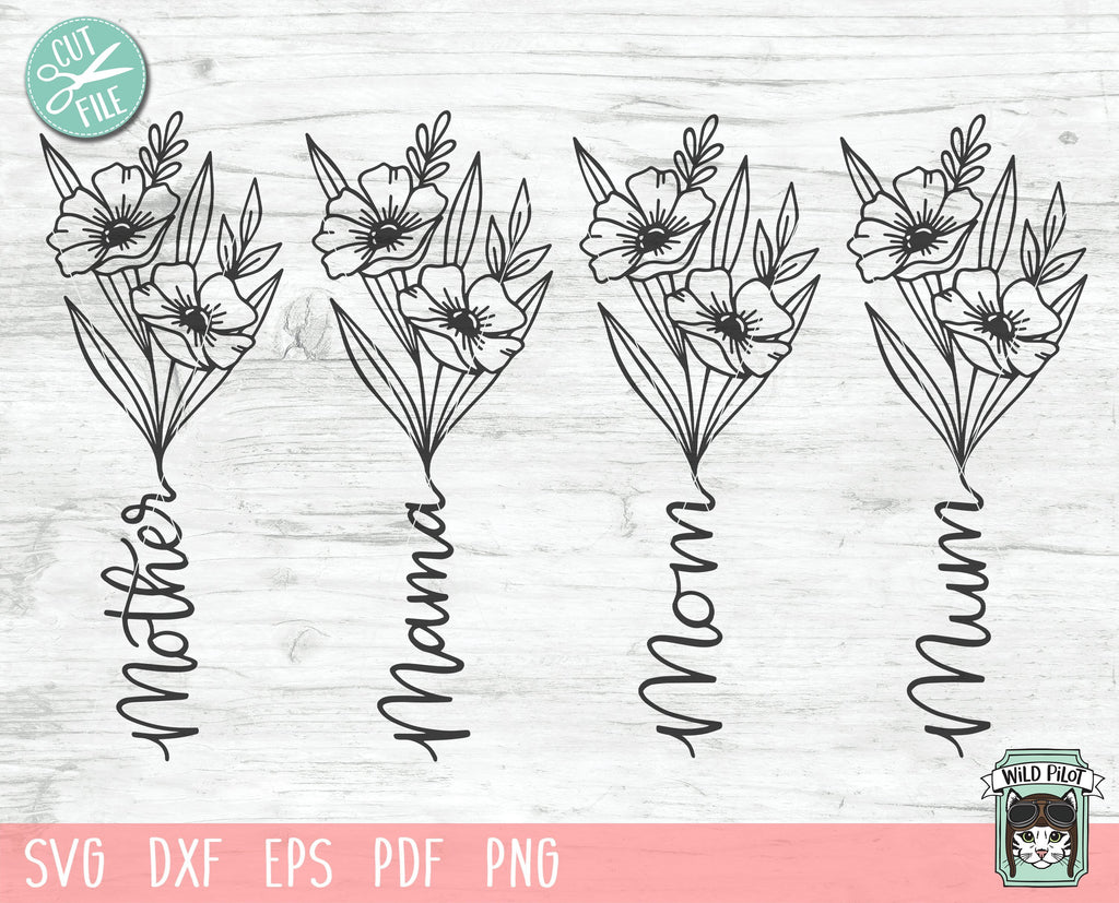 Mother Flower SVG Cut File, Mom Floral SVG, Mama SVG, Mum SVG - So Fontsy
