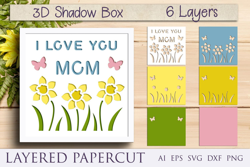 Mothers day 3d shadow box svg for cricut, I love you mom layered ...