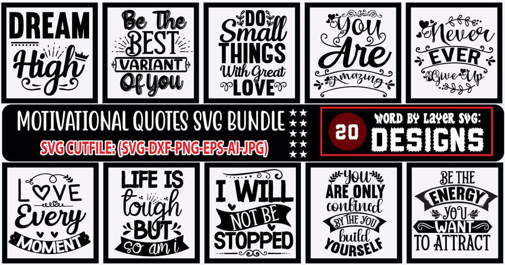 Motivational Quotes SVG Bundle | Inspirational Bundle - So Fontsy