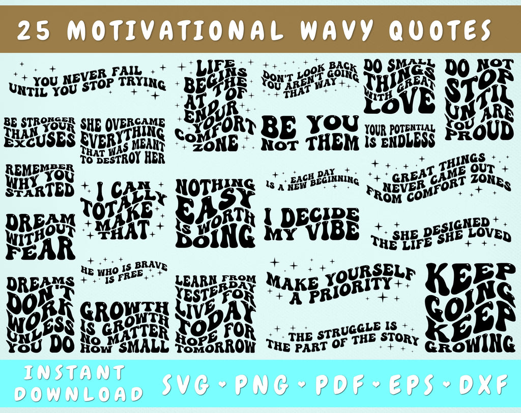Motivational Quotes Wavy SVG Bundle, 25 Designs, Groovy Motivational ...