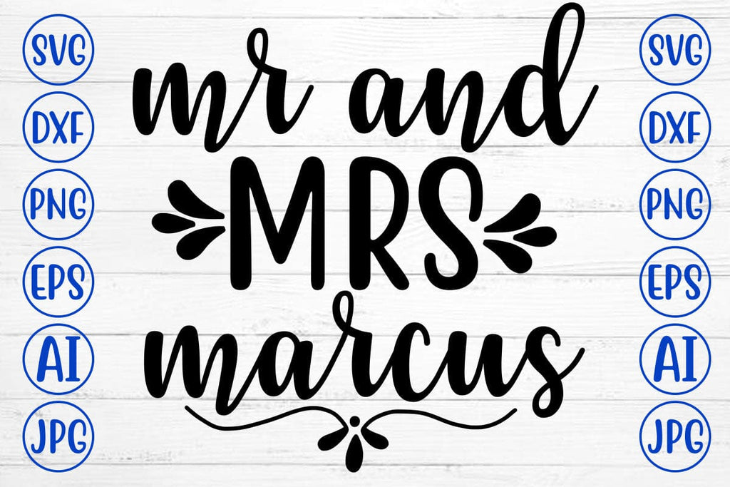 MR AND MRS MARCUS SVG Cut File - So Fontsy
