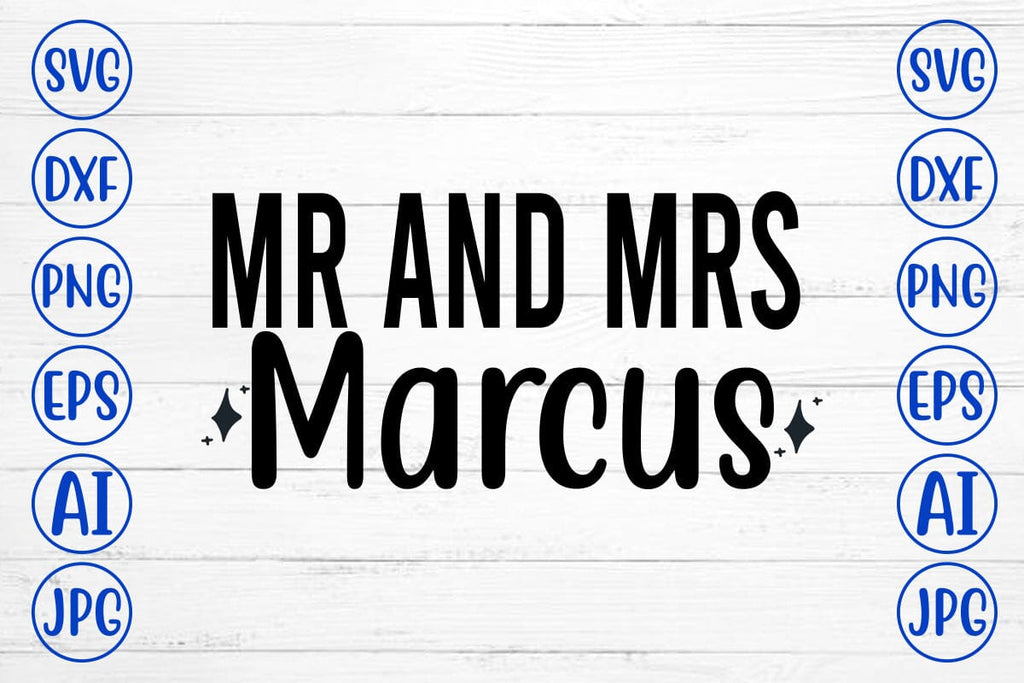 Mr And Mrs Marcus SVG Cut File - So Fontsy