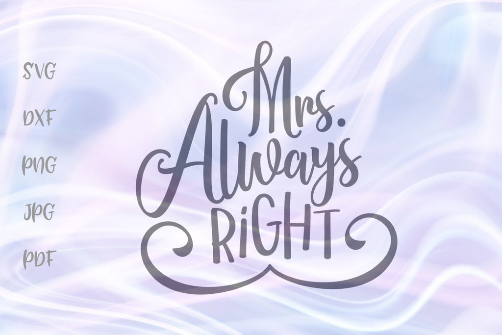 Mrs Always Right - So Fontsy