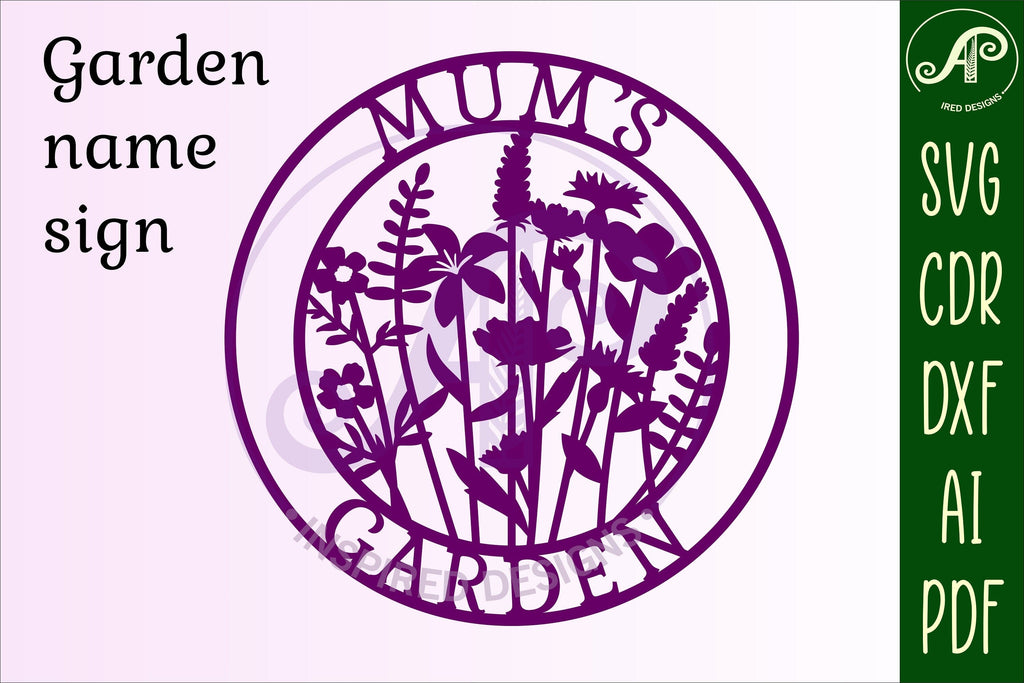 Mum's Garden sign svg laser cut template - So Fontsy