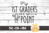 My 1st Graders Are On Point - Teacher Back to School SVG PNG DXF Cut ...