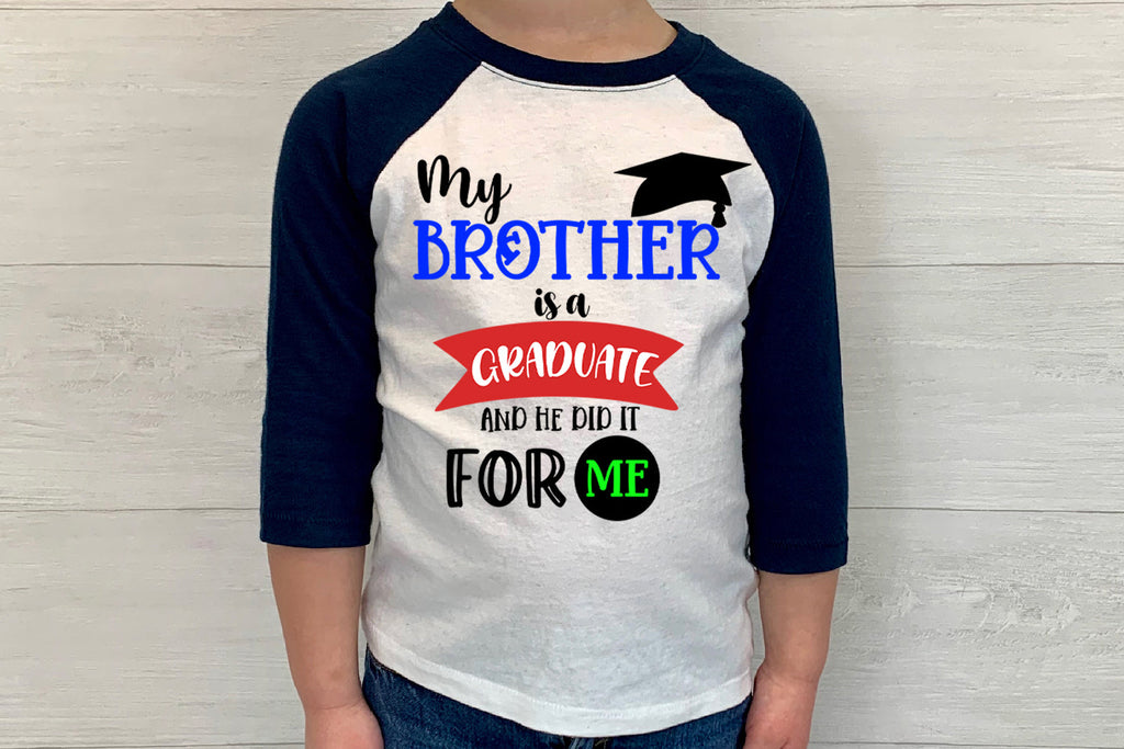 My Brother Is A Graduate I Brother Graduation Sublimation So Fontsy