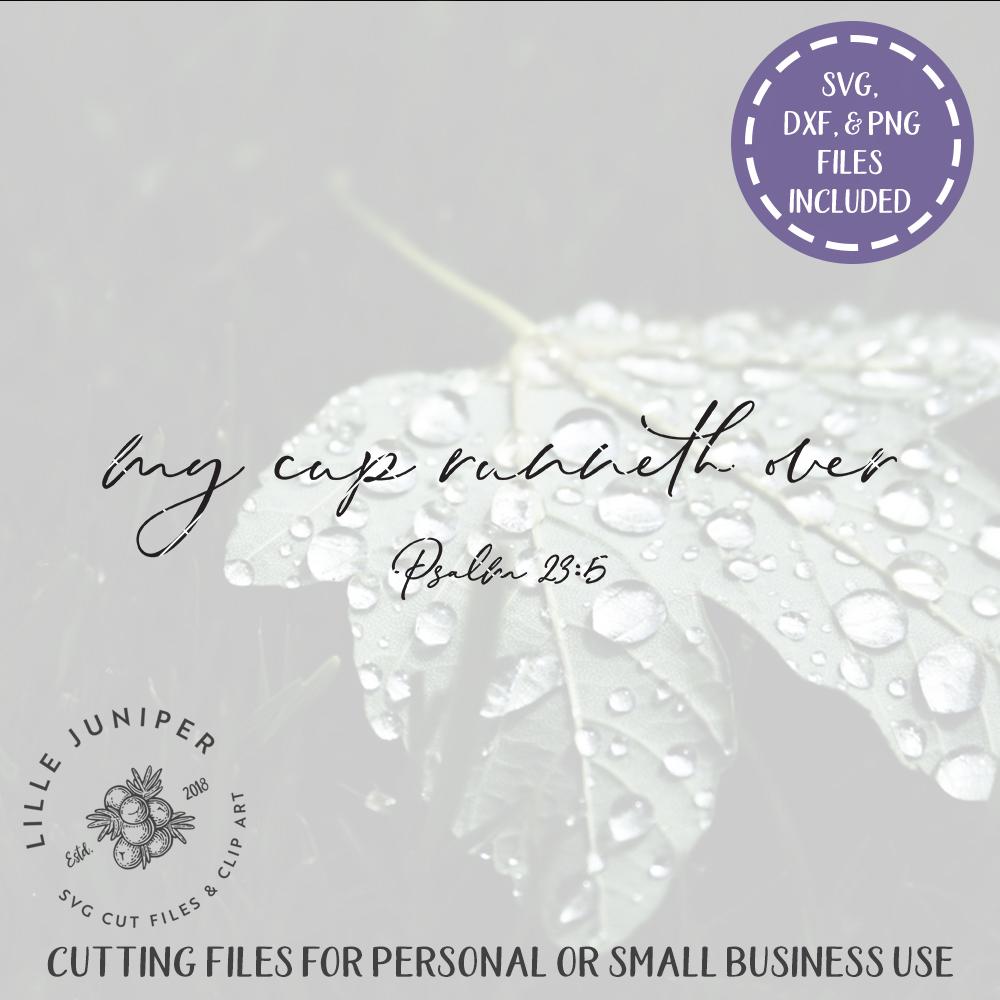 My Cup Runneth Over SVG | Christian SVG | Farmhouse Sign Design - So Fontsy