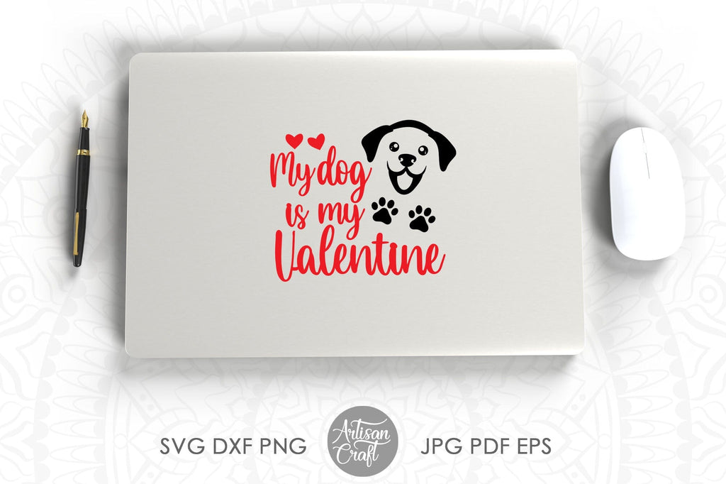 My dog is my valentine SVG with hearts | So Fontsy