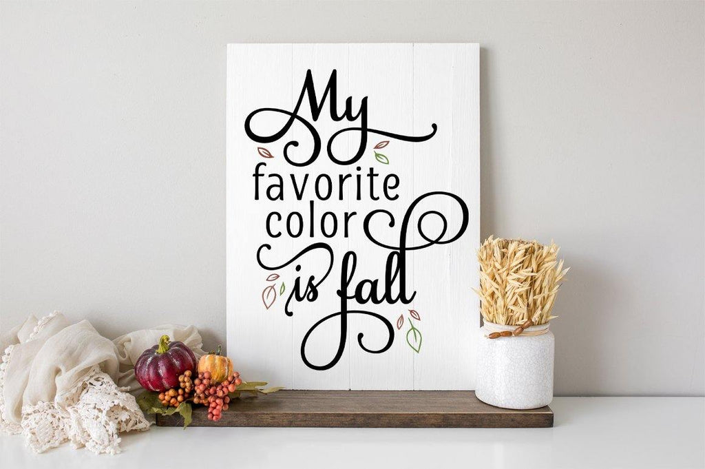 My Favorite Color Is Fall SVG - So Fontsy