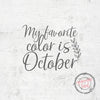 My Favorite Color Is October svg, Fall Sign svg, Color is October, Fall ...