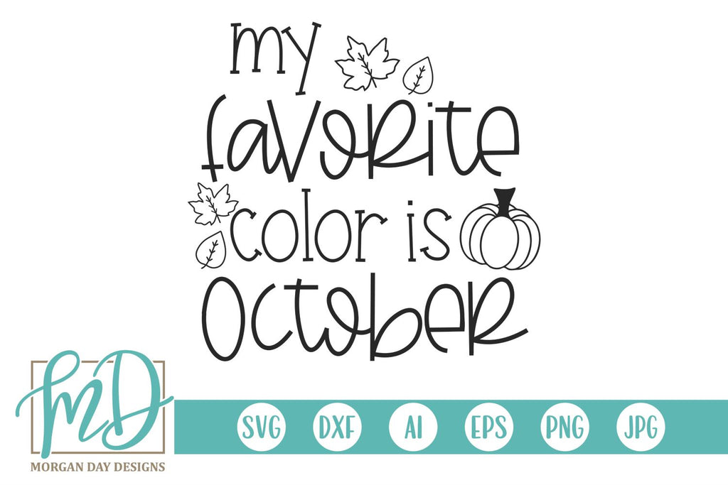 My Favorite Color Is October - So Fontsy