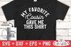 My Favorite Cousin Gave Me This Shirt svg - Shirt svg - Cut File - svg - So Fontsy