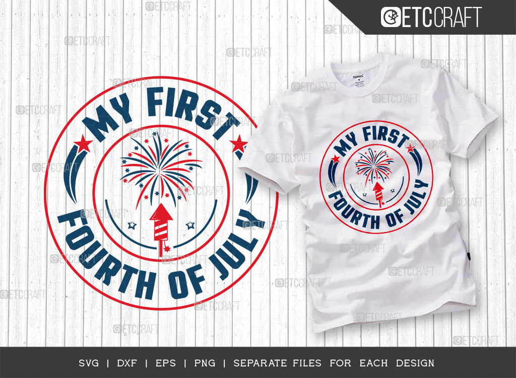 My First 4th Of July SVG Cut File, 4th Of July Svg, Independence Day ...