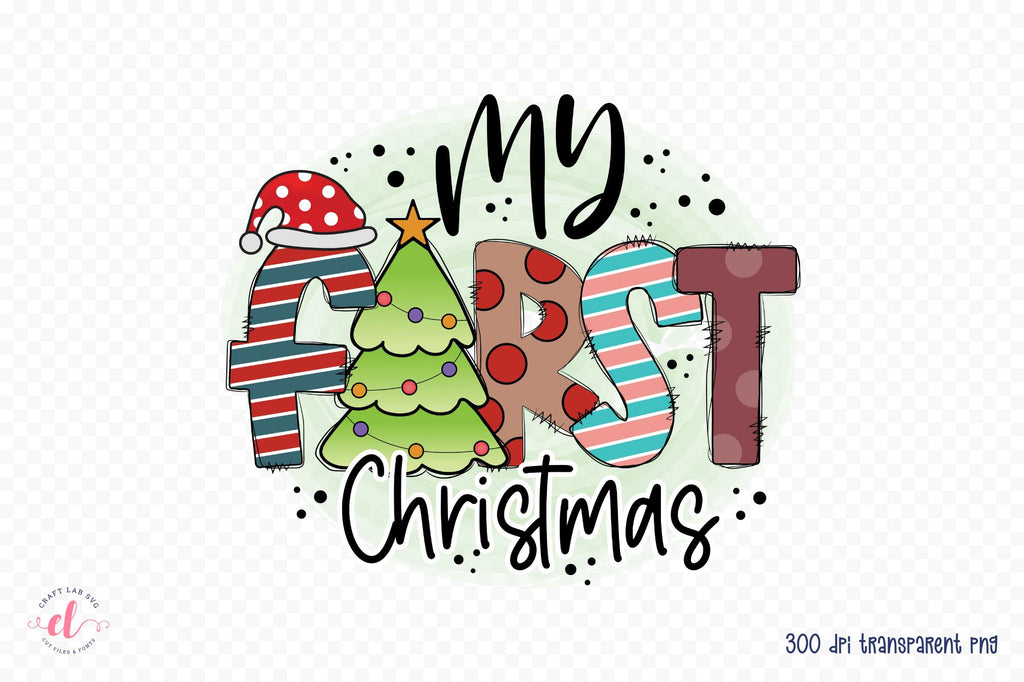 My First Christmas, Kids Christmas Sublimation - So Fontsy