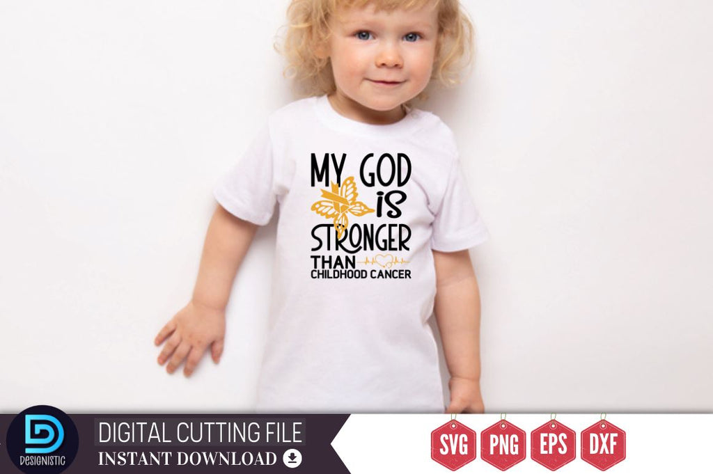 My god is stronger than childhood cancer SVG - So Fontsy