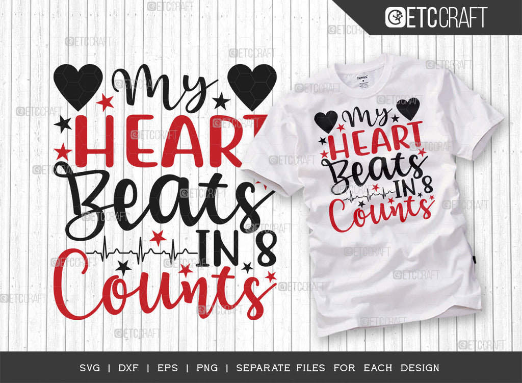 My Heart Beats In 8 Counts SVG Cut File, Cheerleading Svg, Cheer Svg ...