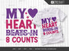 My Heart Beats In 8 Counts SVG Cut File, Cheerleading Svg, Cheer Svg ...