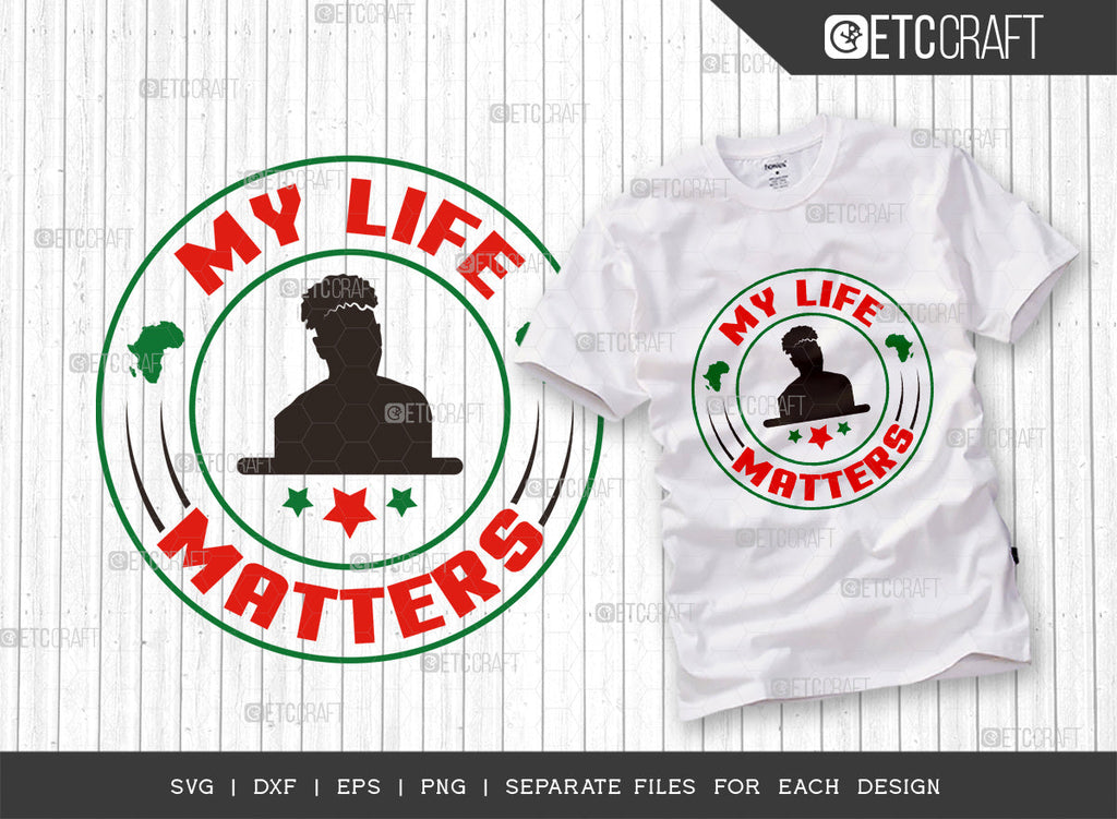 My Life Matters SVG Cut File, Black Woman Svg, Black Queen Svg, Afro ...