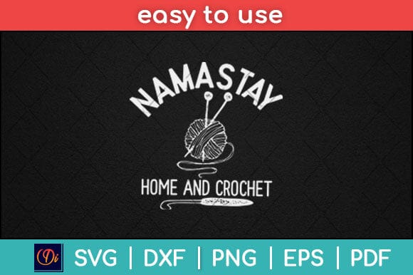Namastay Home And Crochet Svg Design - So Fontsy