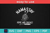 Namastay Home And Crochet Svg Design - So Fontsy