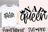 Nap queen svg, newborn svg, napaholic svg, homebody svg, baby svg, nap shirt svg, coffee mug svg ...