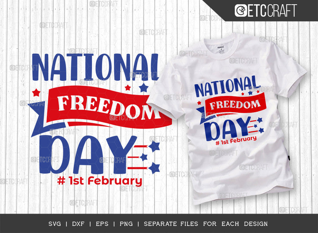 National Freedom Day SVG Bundle, Freedom Squad Svg, 1 February Svg ...