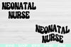 Neonatal Nurse Svg Dxf Png Eps Cut Files, Nicu Nurse Svg, Nurse Shirt ...