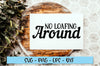 No loafing around SVG - So Fontsy
