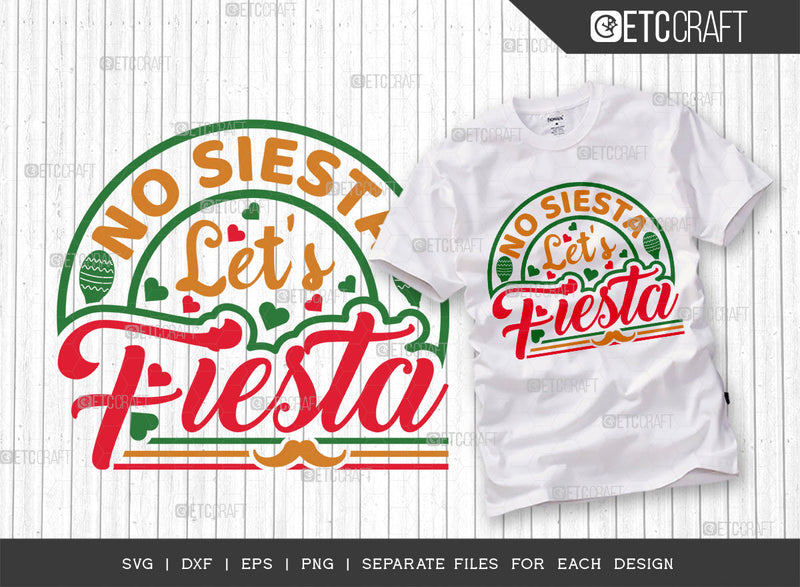 No Siesta Let's Fiesta SVG | Cinco De Mayo Svg Bundle | Mexican Svg ...