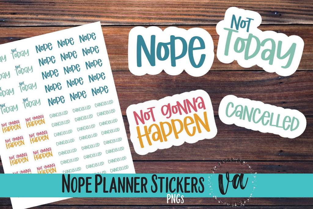 Nope Planner Stickers PNGs - So Fontsy