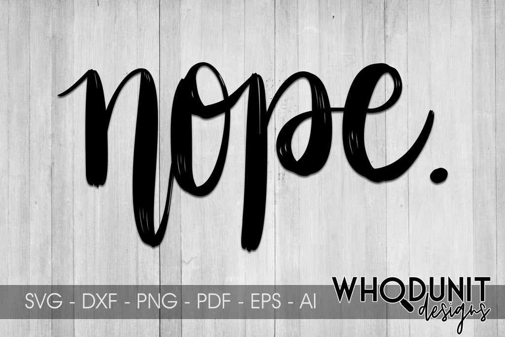 Nope SVG cut file - So Fontsy