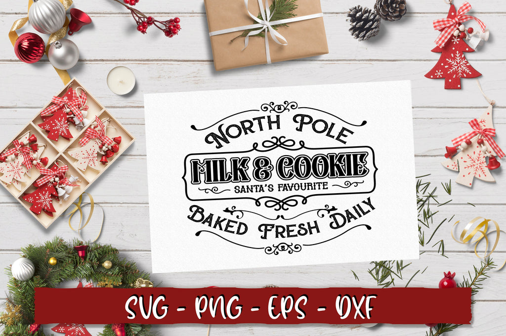 North pole milk & cookie santa's favourite baked fresh daily SVG - So ...